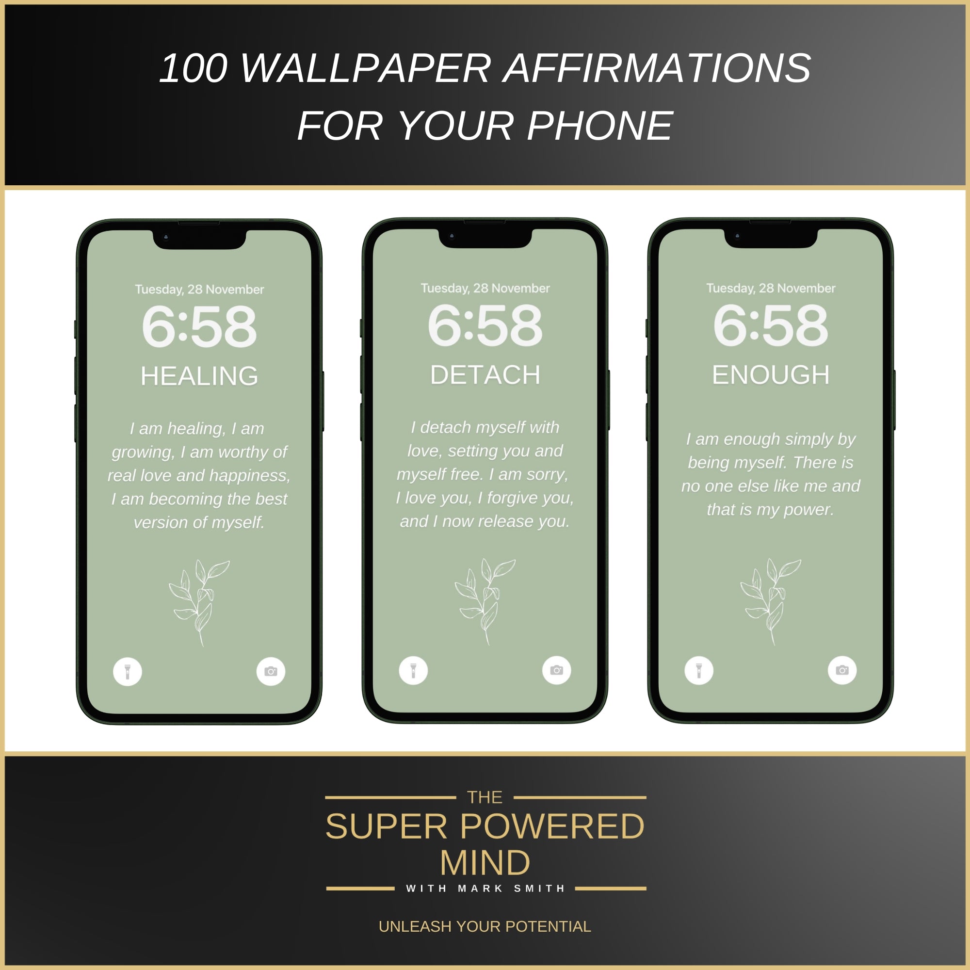The Super Powered Mind - 100 Affirmations Wallpapers For Your Phone ...